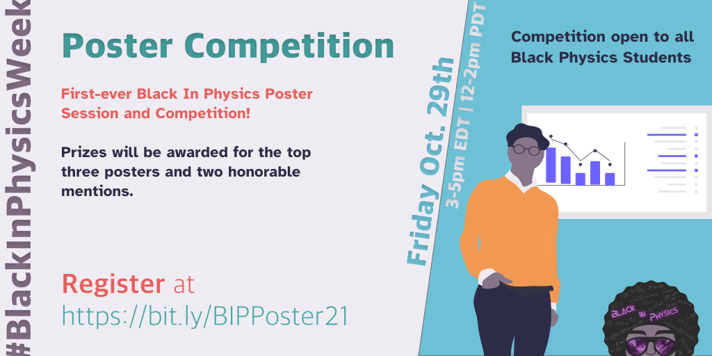 Black In Physics Poster Session & Competition - Black In Physics